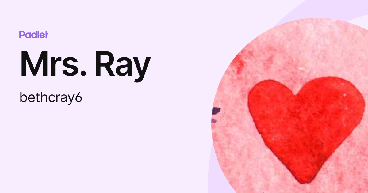 Mrs. Ray (bethcray6) profile | Padlet