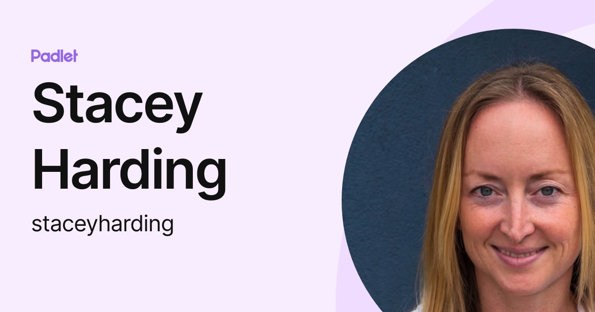 Stacey Harding (staceyharding) profile | Padlet