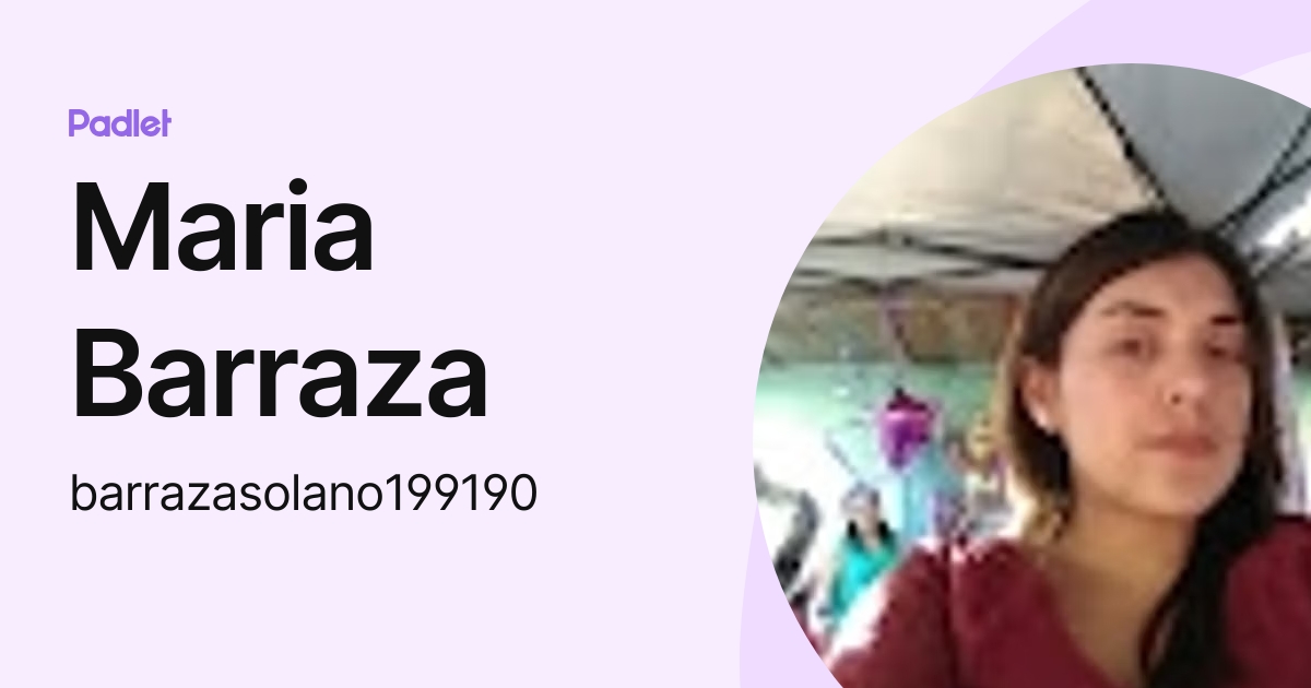 Maria Barraza (barrazasolano199190) profile | Padlet
