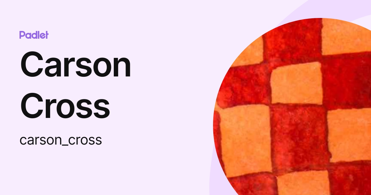 Carson Cross (carson_cross) profile | Padlet