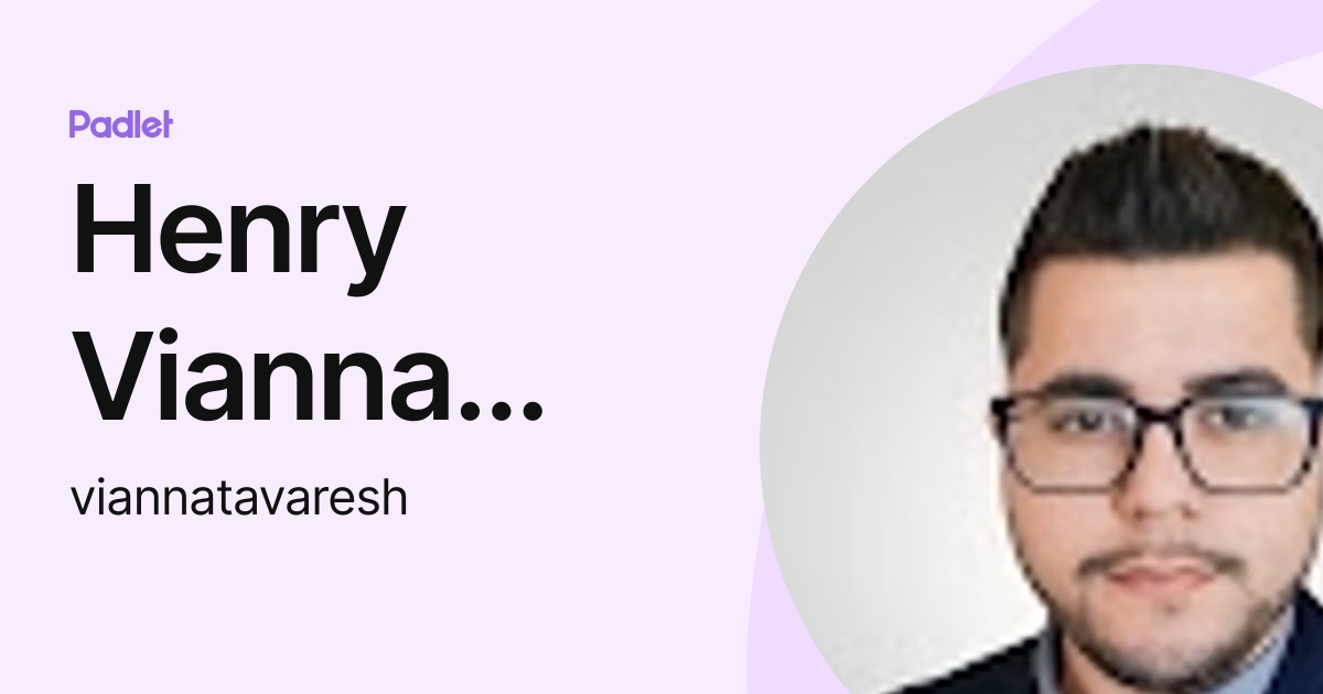 Henry Vianna Tavares (viannatavaresh) profile | Padlet