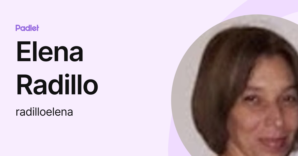 Elena Radillo (radilloelena) profile | Padlet