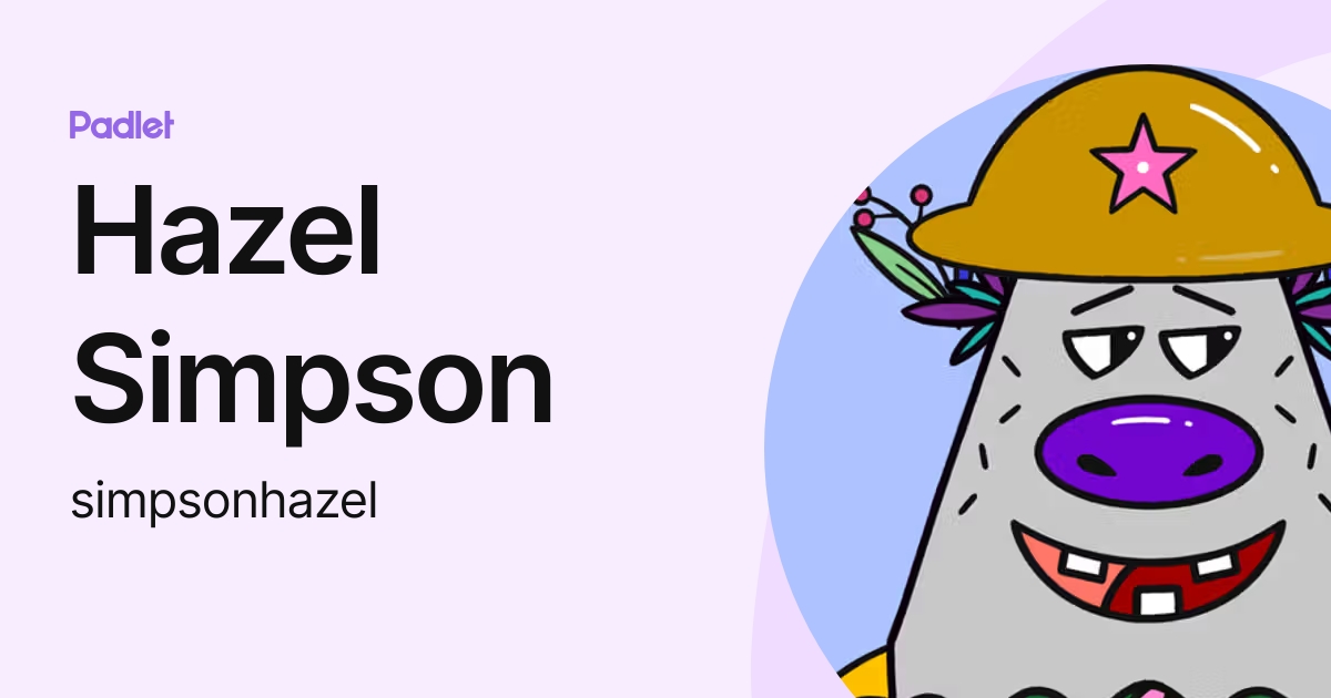 Hazel Simpson (simpsonhazel) profile | Padlet