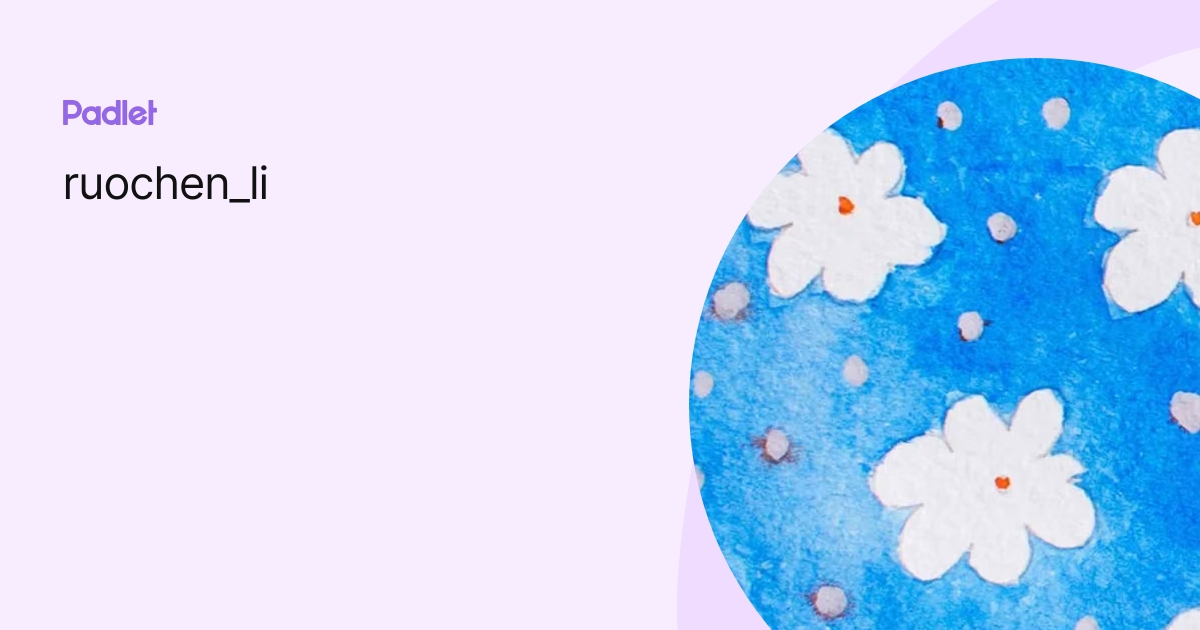 ruochen_li profile | Padlet