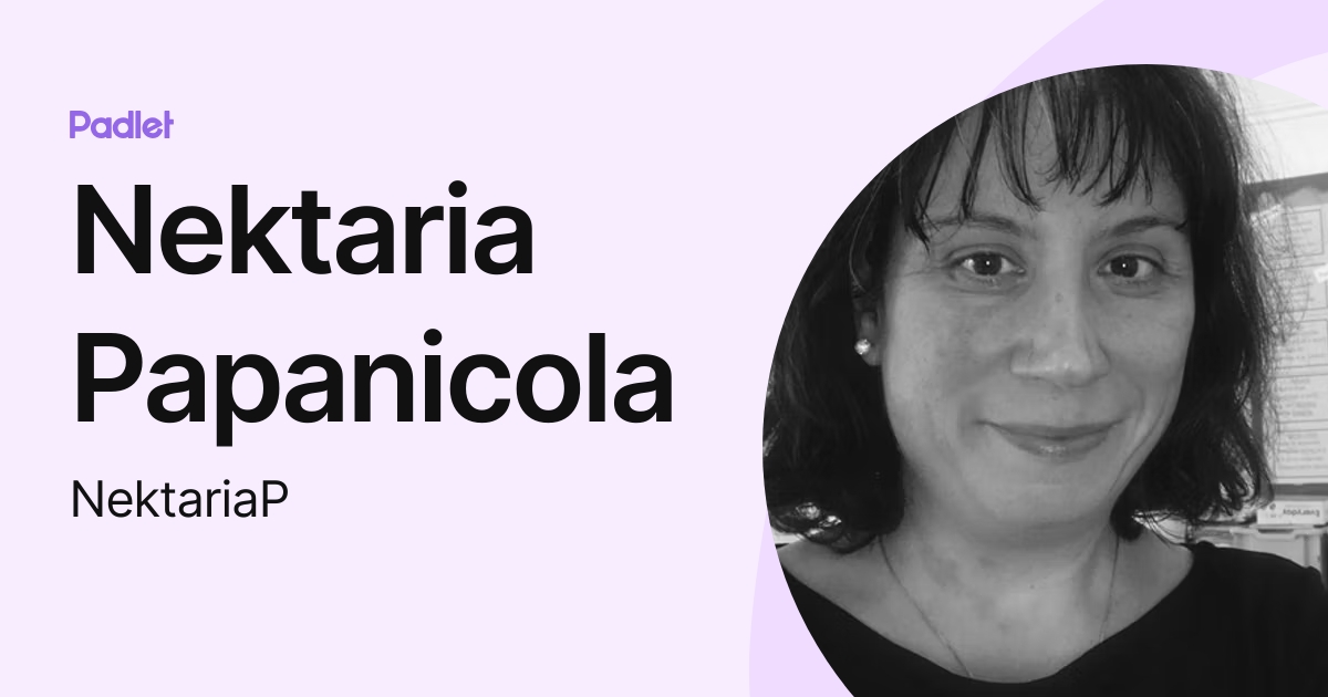 Nektaria Papanicola (NektariaP) profile | Padlet