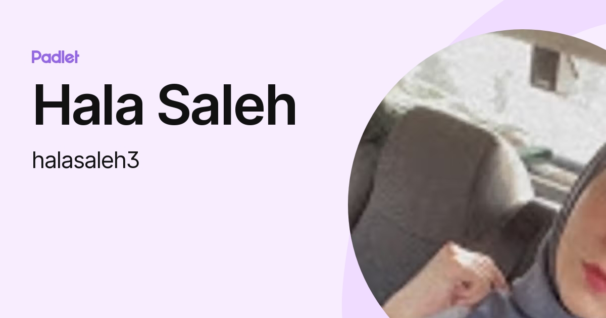 Hala Saleh (halasaleh3) profile | Padlet