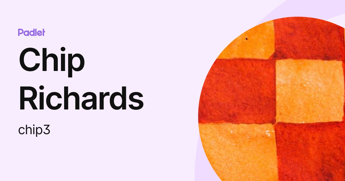 Chip Richards (chip3) profile | Padlet