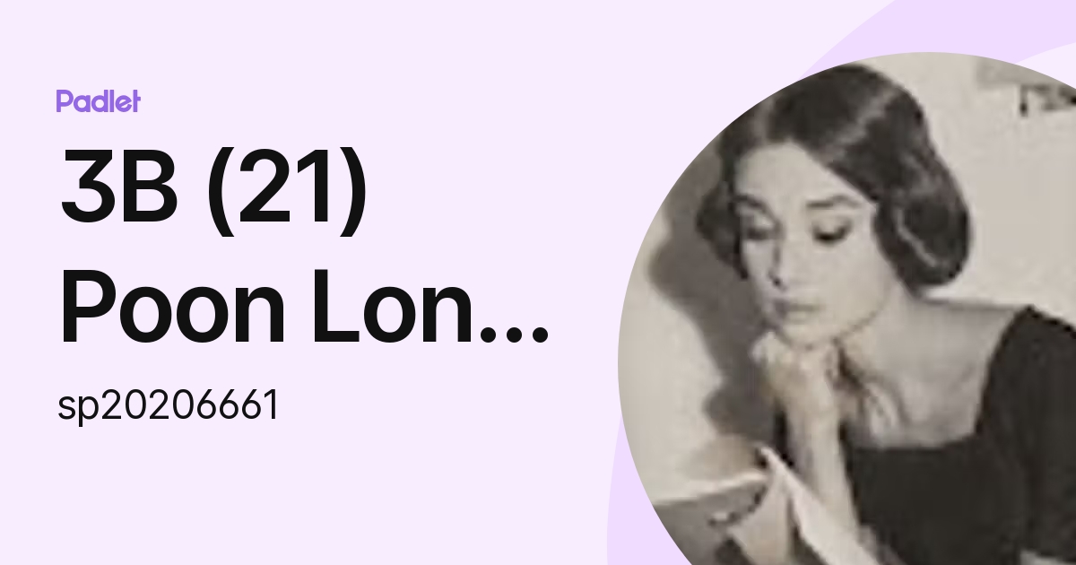 3B (21) Poon Long Chi (sp20206661) profile | Padlet