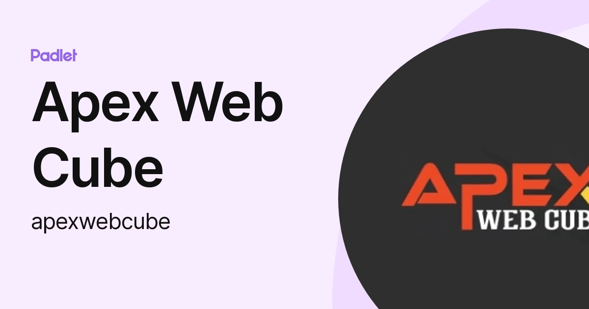 Apex Web Cube (apexwebcube) profile | Padlet