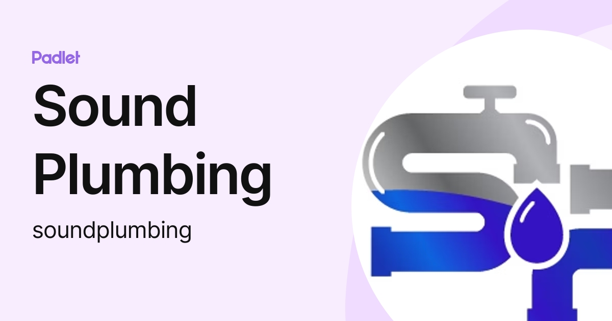Sound Plumbing (soundplumbing) profile | Padlet