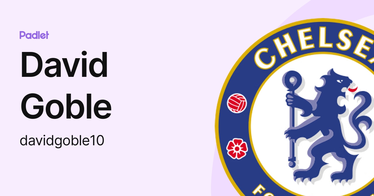 David Goble (davidgoble10) profile | Padlet