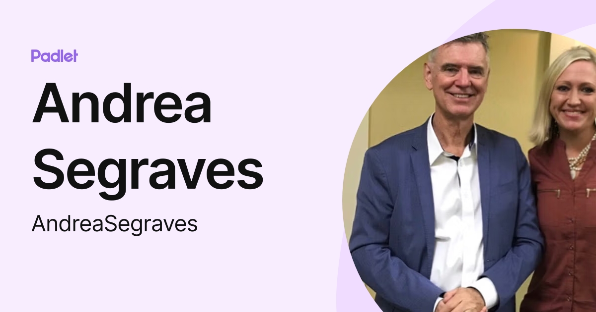 Andrea Segraves (AndreaSegraves) profile | Padlet