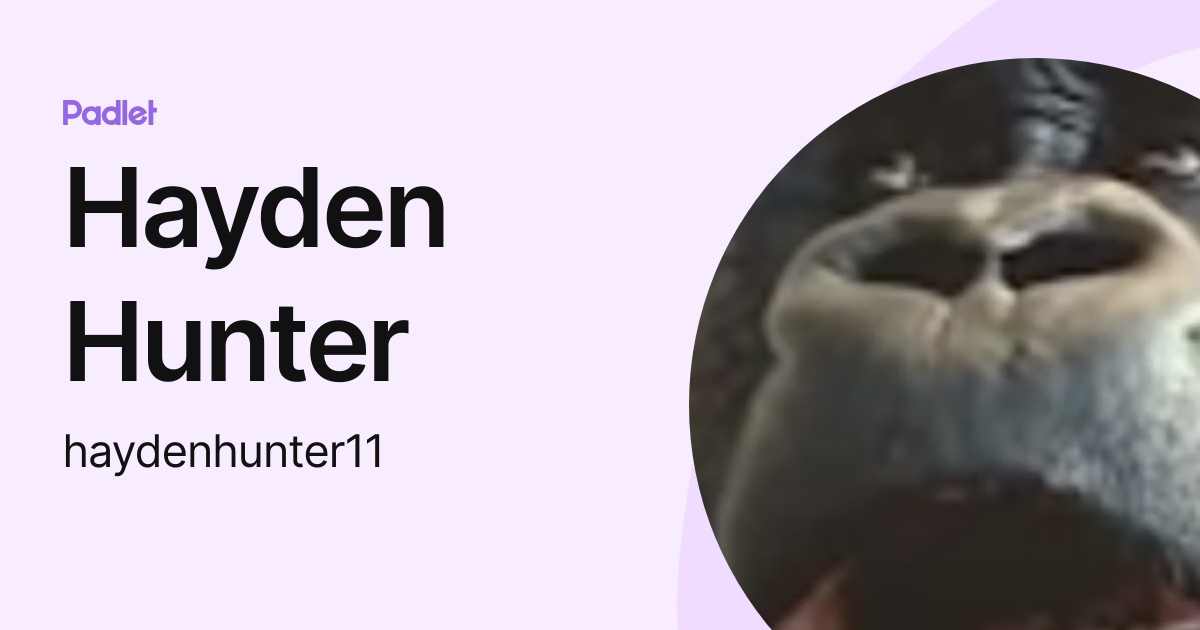 Hayden Hunter (haydenhunter11) profile | Padlet