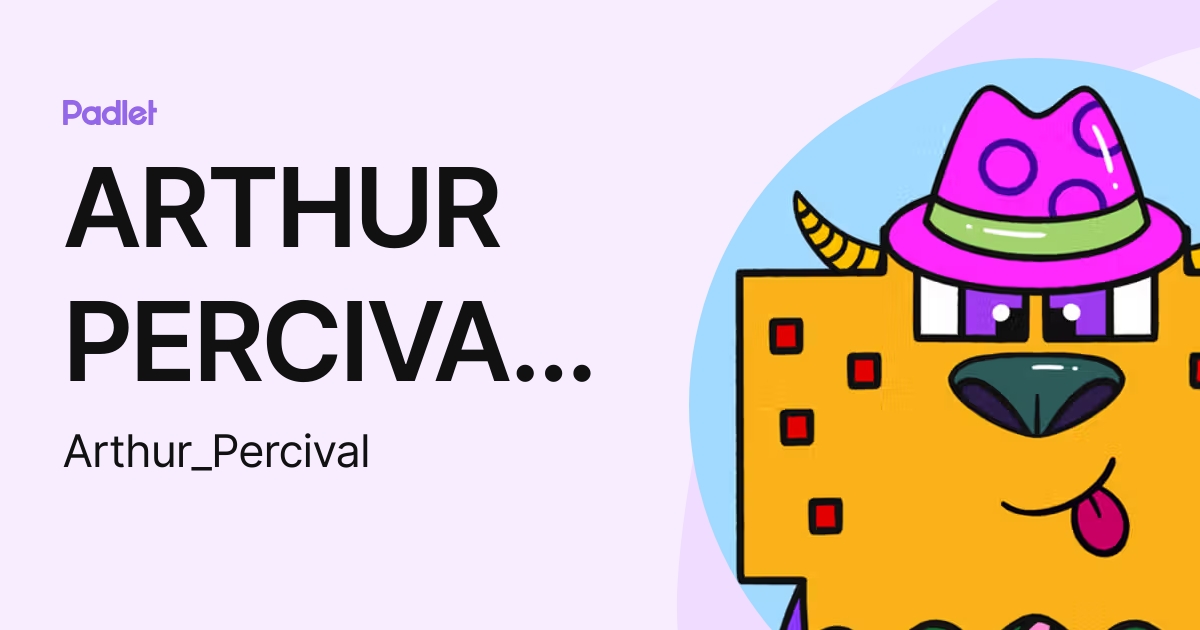 ARTHUR PERCIVAL RIBEIRO (Arthur_Percival) profile | Padlet