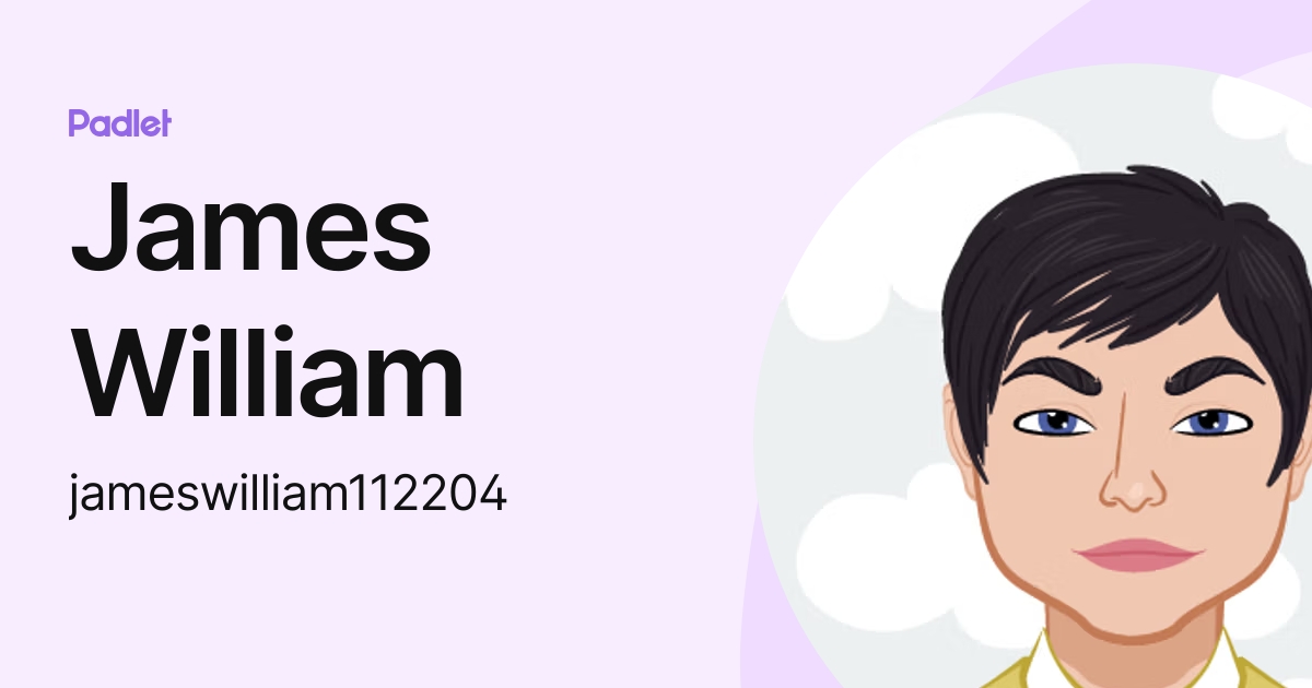 James William (jameswilliam112204) profile | Padlet