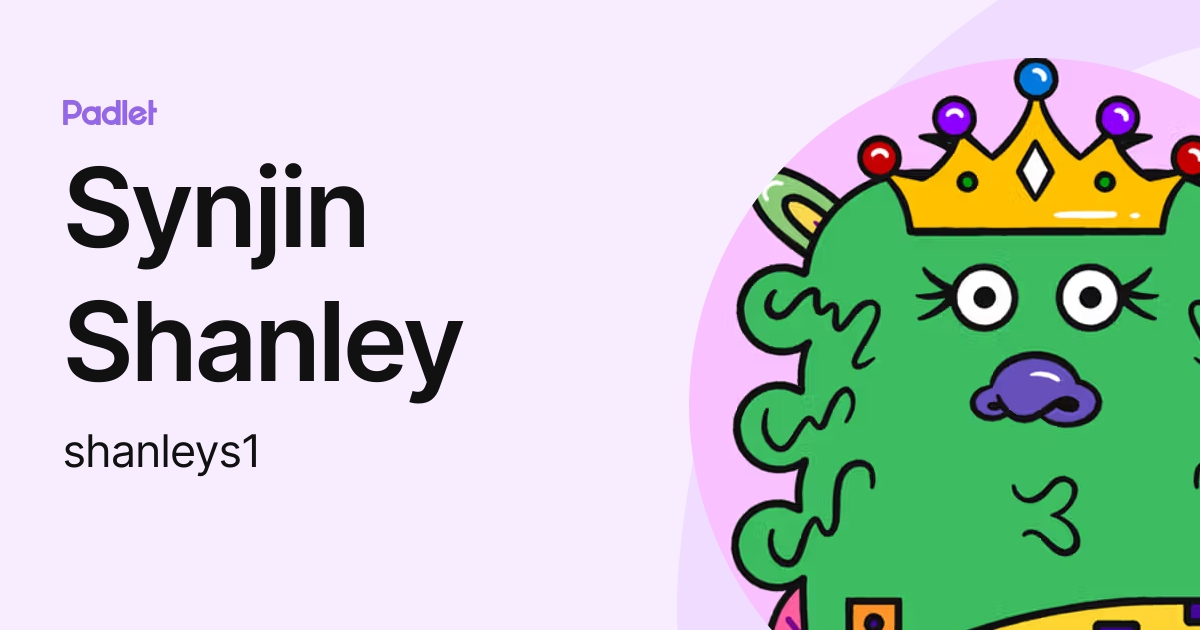 Synjin Shanley (shanleys1) profile | Padlet