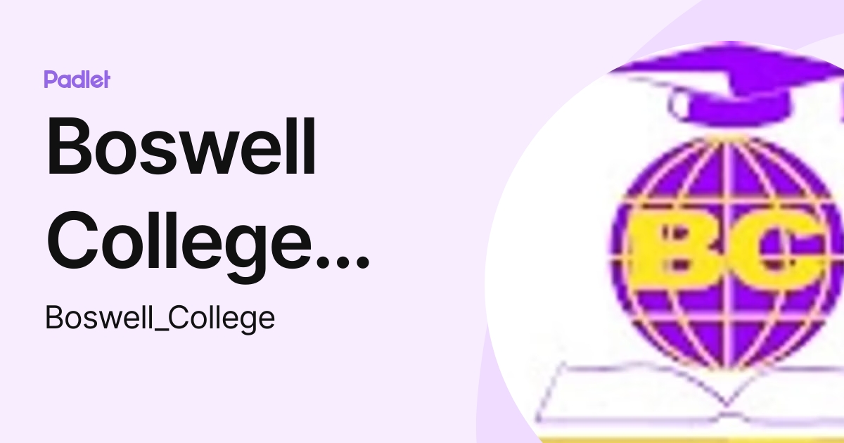 Boswell College International (Boswell_College) profile | Padlet