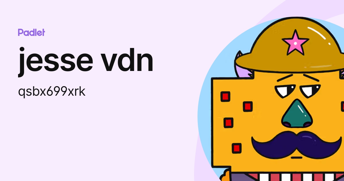 jesse vdn (qsbx699xrk) profile | Padlet