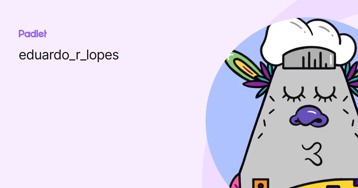 eduardo_r_lopes profile | Padlet