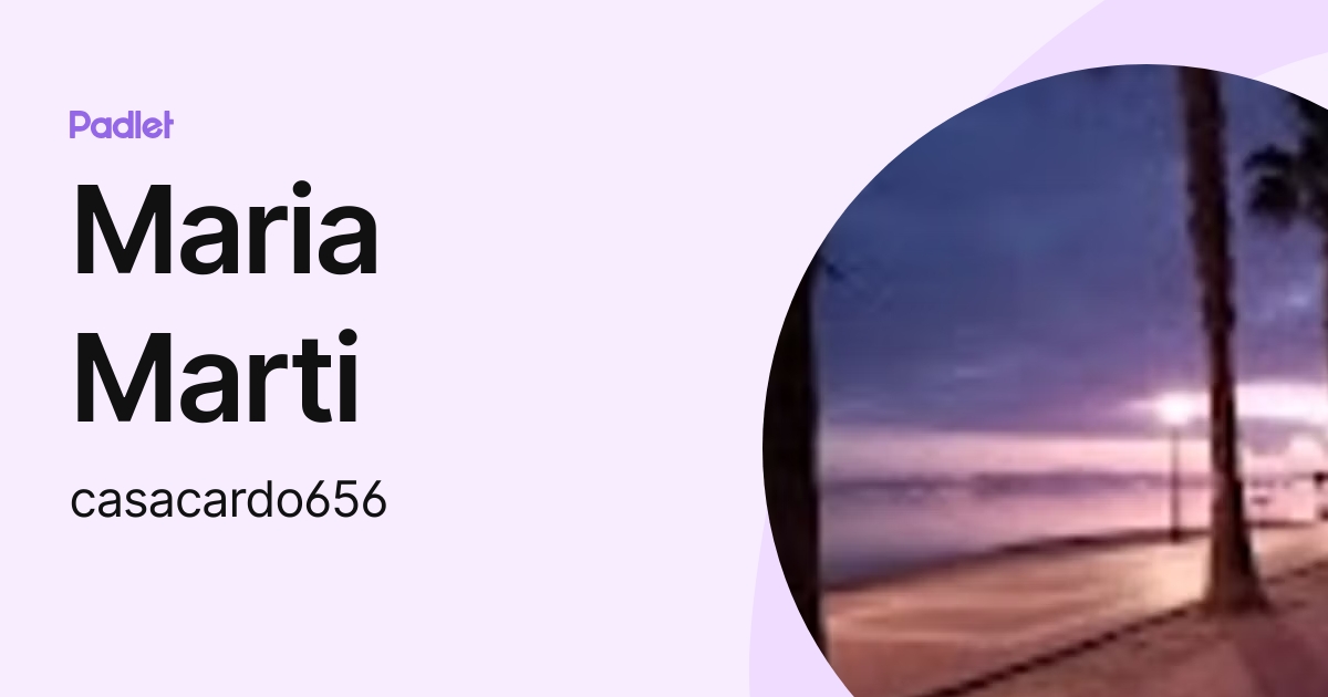 Maria Marti (casacardo656) profile | Padlet