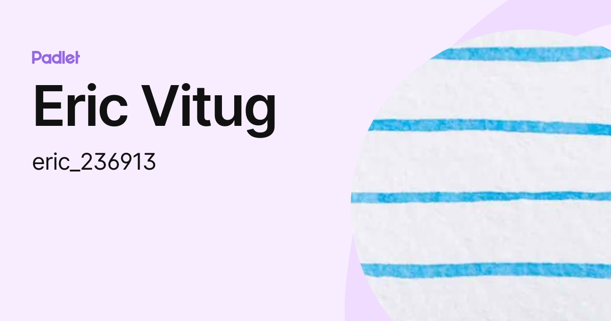 Eric Vitug (eric_236913) profile | Padlet