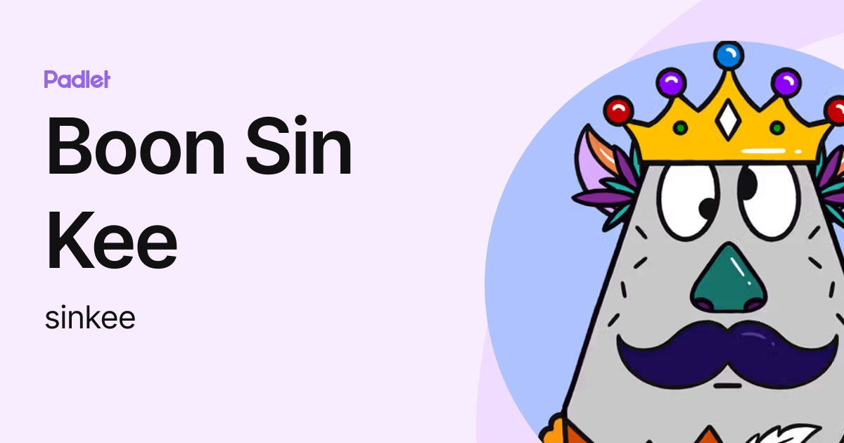 Boon Sin Kee (sinkee) profile | Padlet