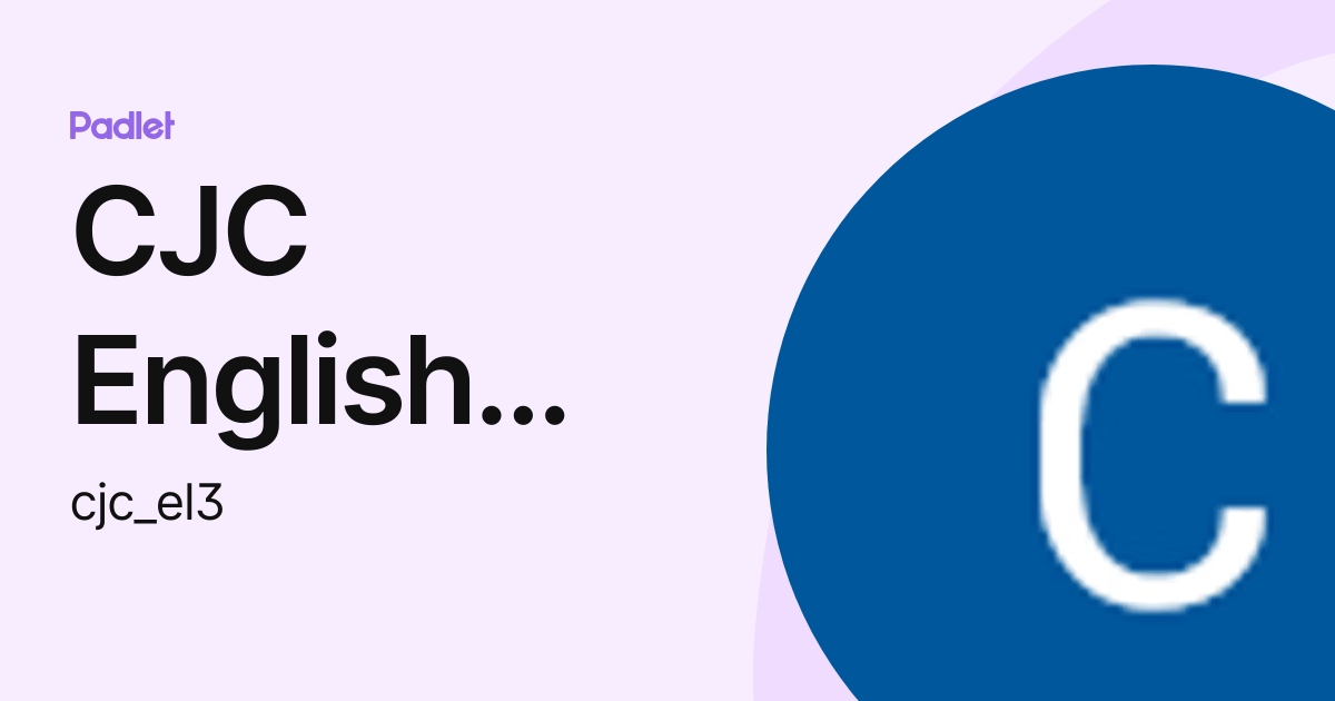 CJC English Language Dept (cjc_el) profile | Padlet