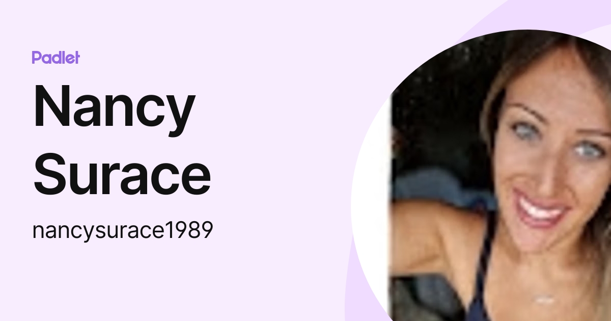 Nancy Surace (nancysurace1989) profile | Padlet