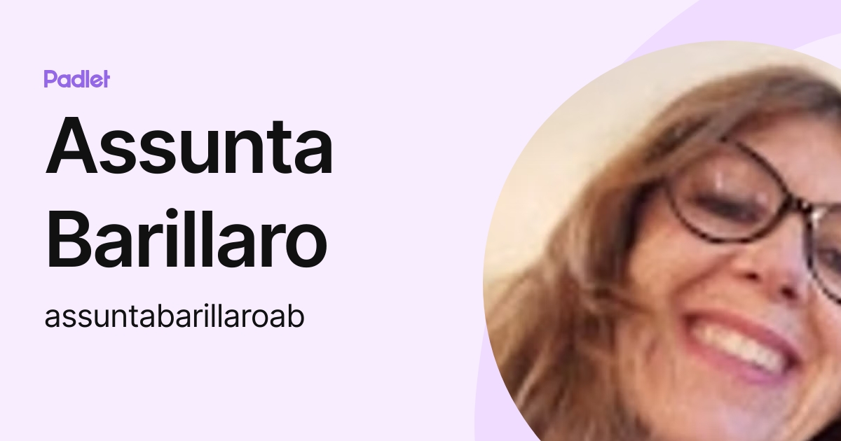 Assunta Barillaro (assuntabarillaroab) profile | Padlet