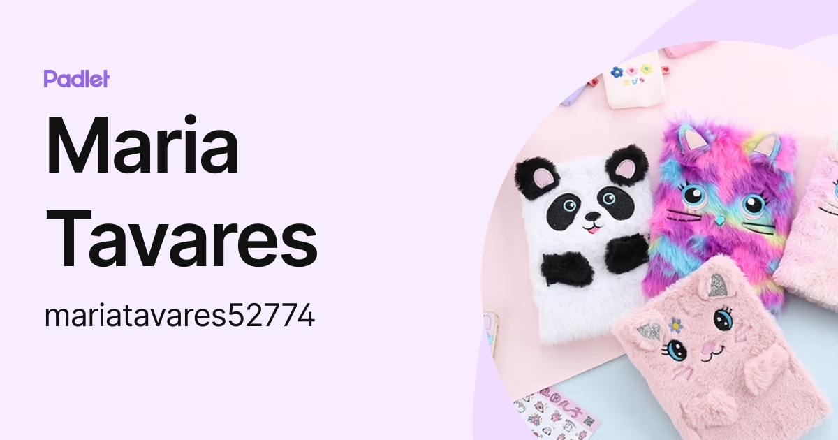 Maria Tavares (mariatavares52774) profile | Padlet