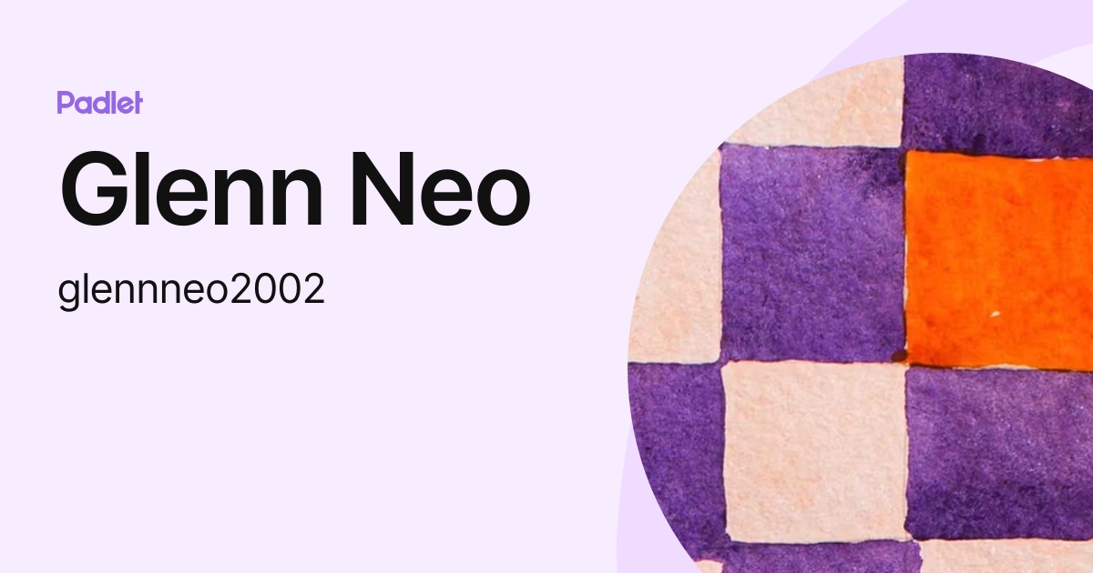 Glenn Neo (glennneo2002) profile | Padlet