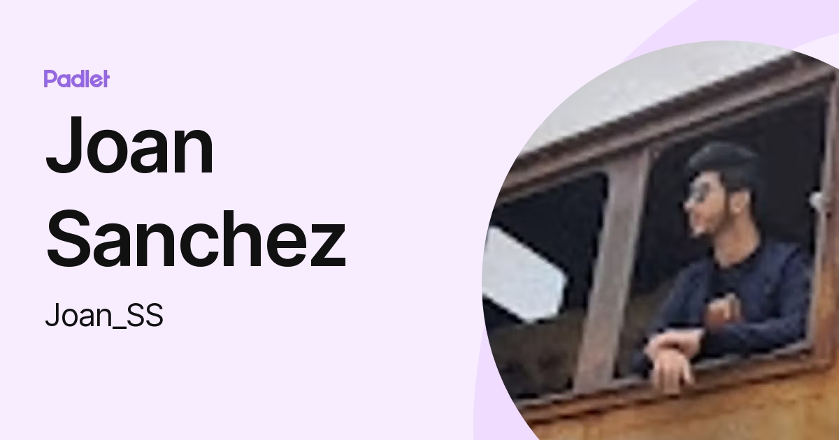 Joan Sanchez (Joan_SS) profile | Padlet