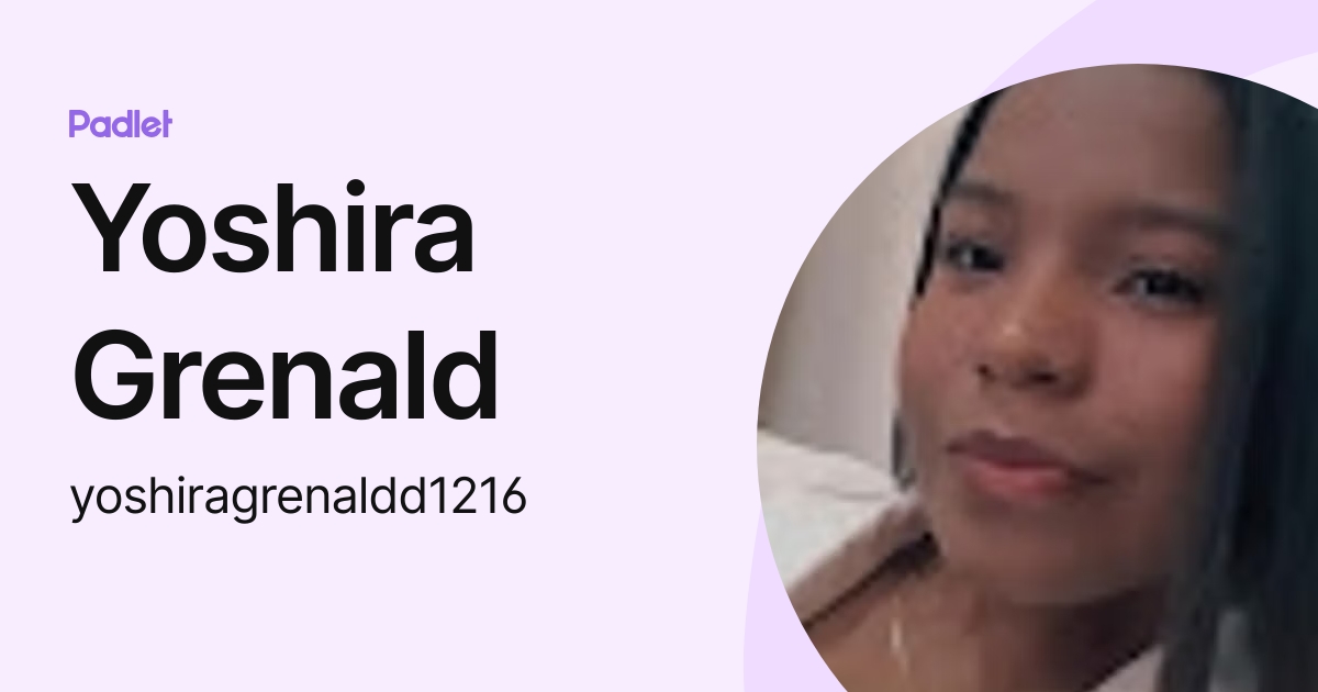 Yoshira Grenald (yoshiragrenaldd1216) profile | Padlet