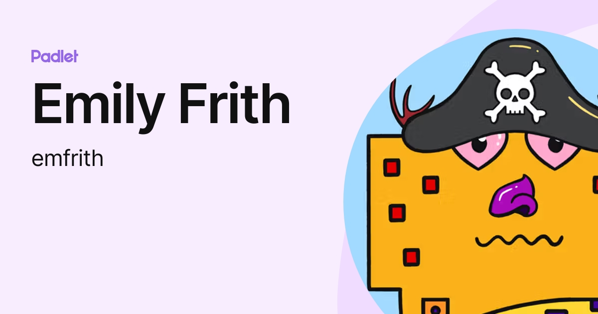 Emily Frith (emfrith) profile | Padlet