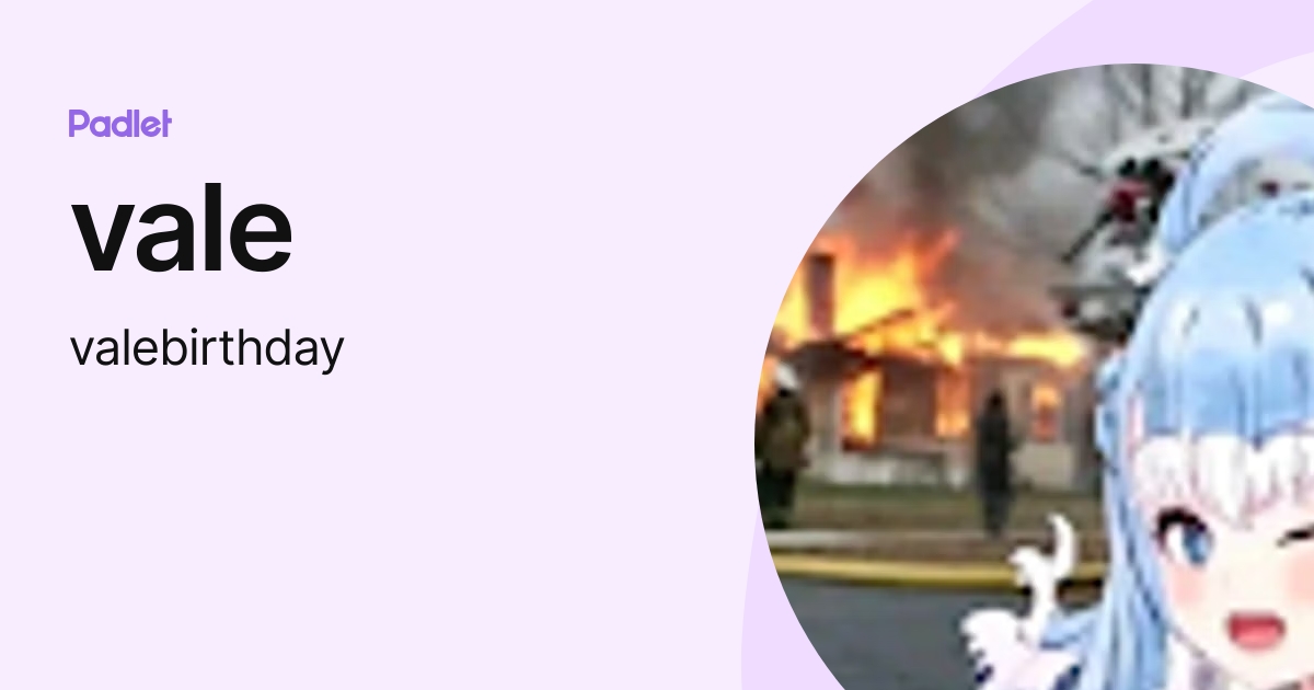 vale (valebirthday) profile | Padlet