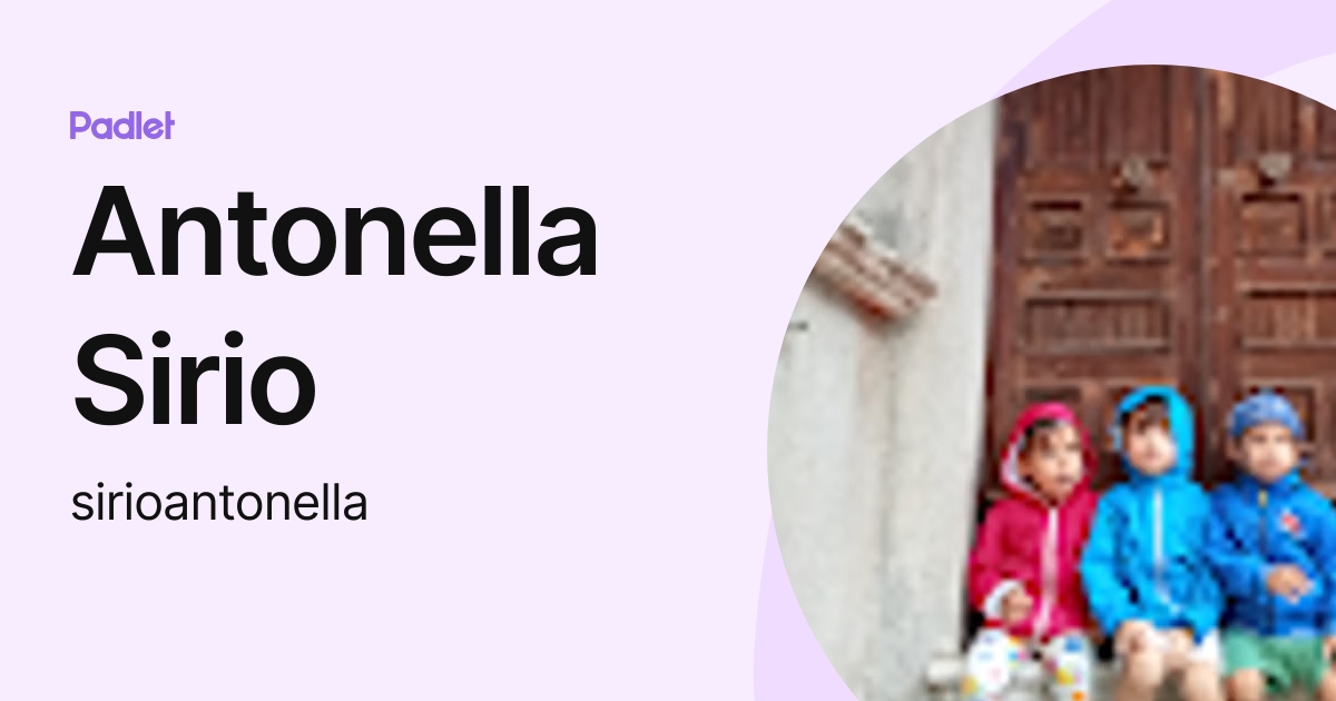 Antonella Sirio (sirioantonella) profile | Padlet