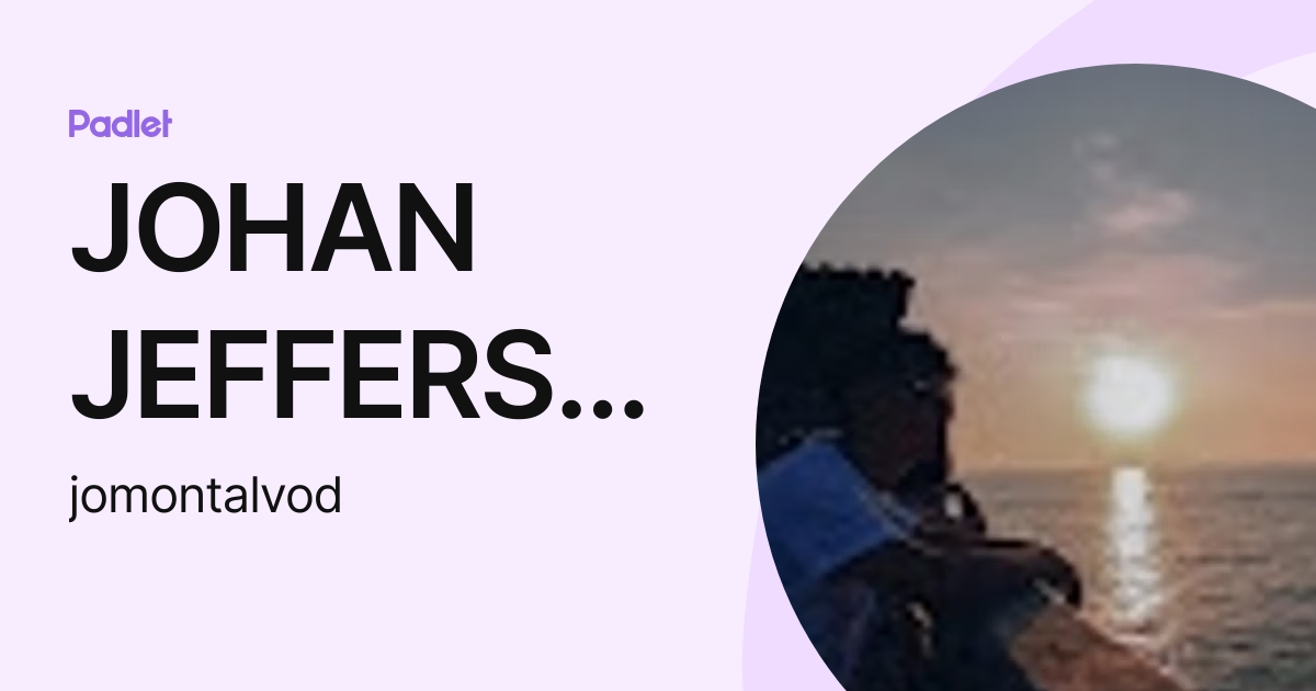 JOHAN JEFFERSON MONTALVO DURAND (jomontalvod) profile | Padlet