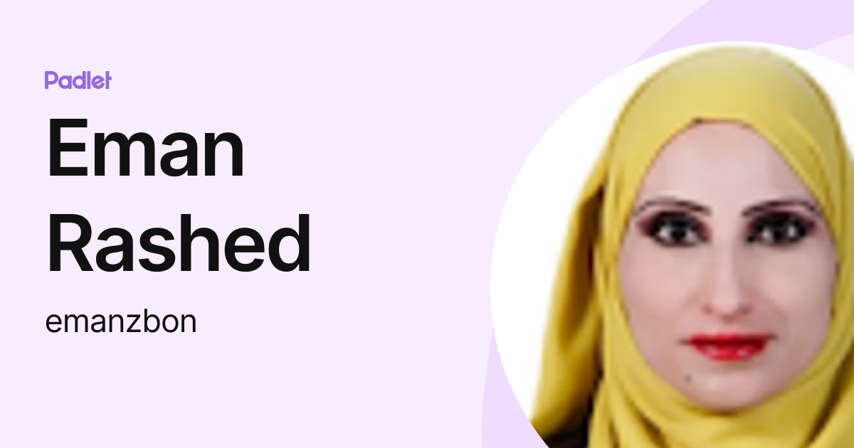Eman Rashed (emanzbon) profile | Padlet