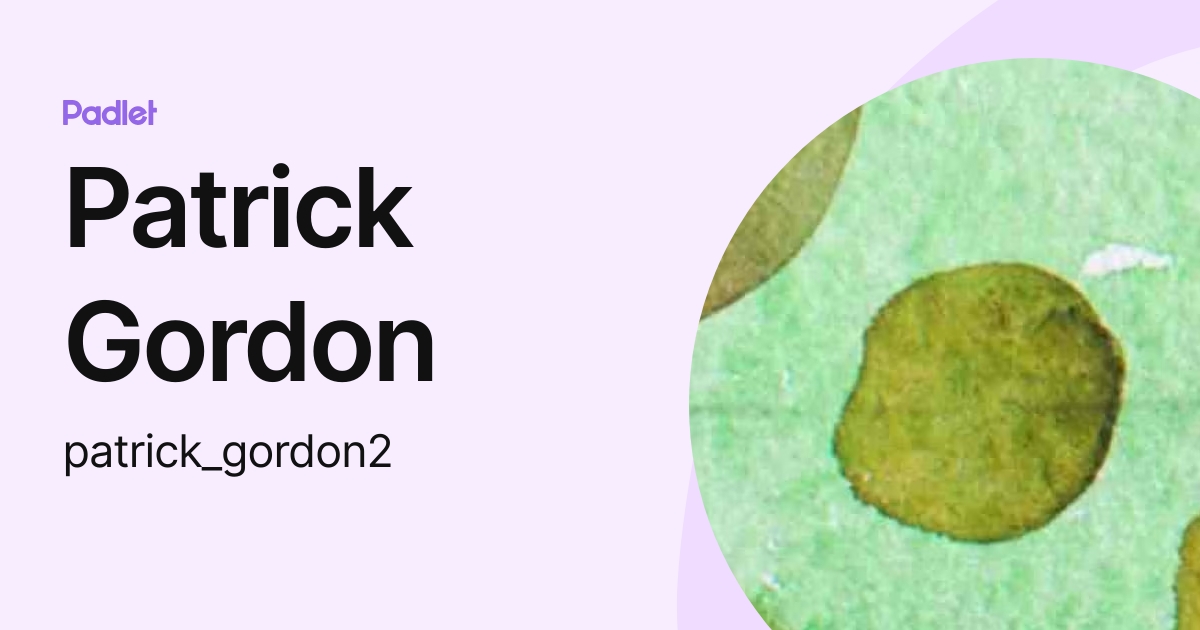 Patrick Gordon (patrick_gordon2) profile | Padlet