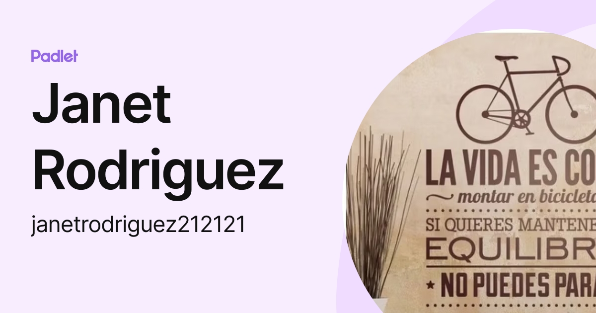 Janet Rodriguez (janetrodriguez212121) profile | Padlet