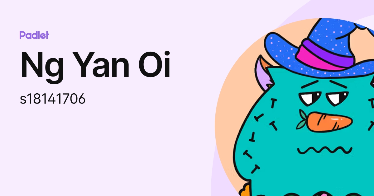 Ng Yan Oi (s18141706) profile | Padlet