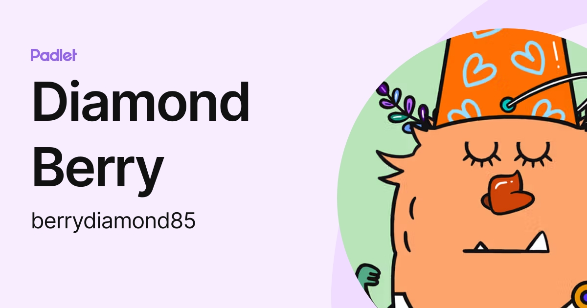 Diamond Berry (berrydiamond85) profile | Padlet