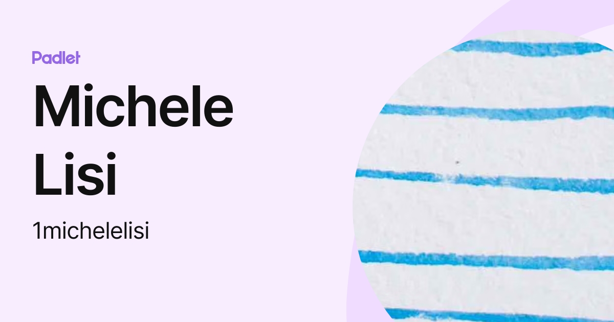 Michele Lisi (1michelelisi) profile | Padlet