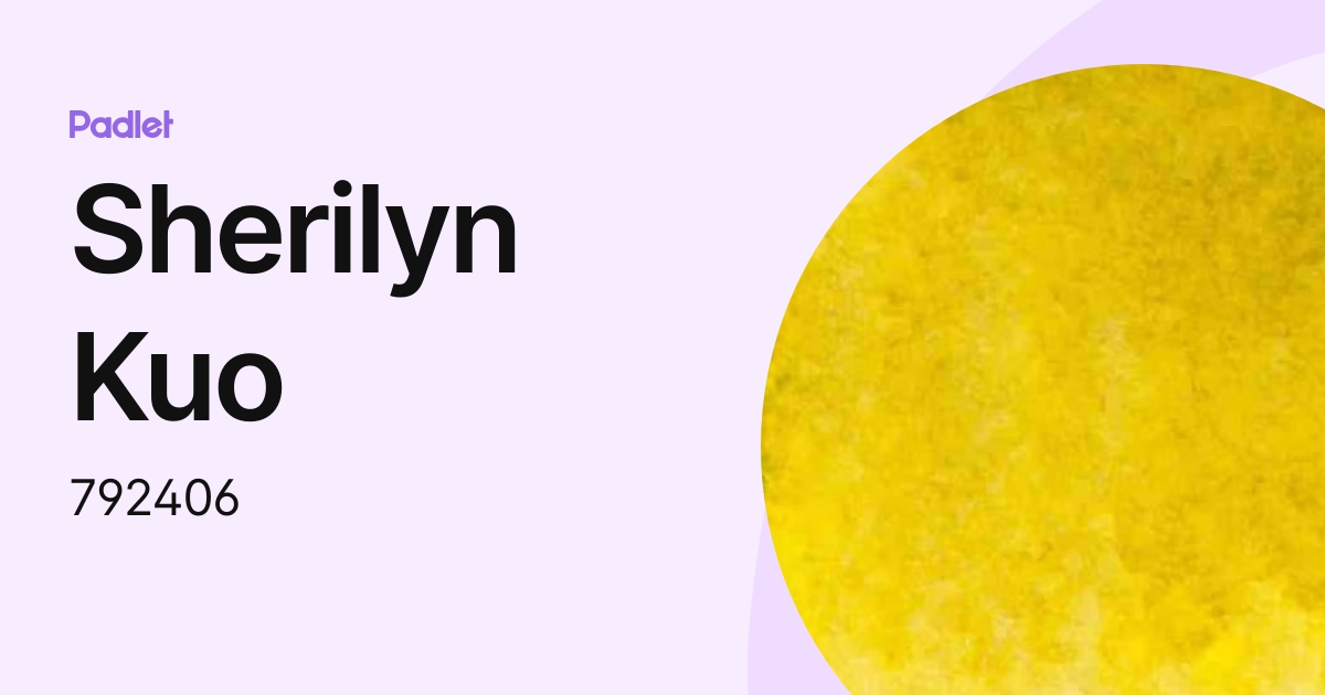 Sherilyn Kuo (792406) profile | Padlet