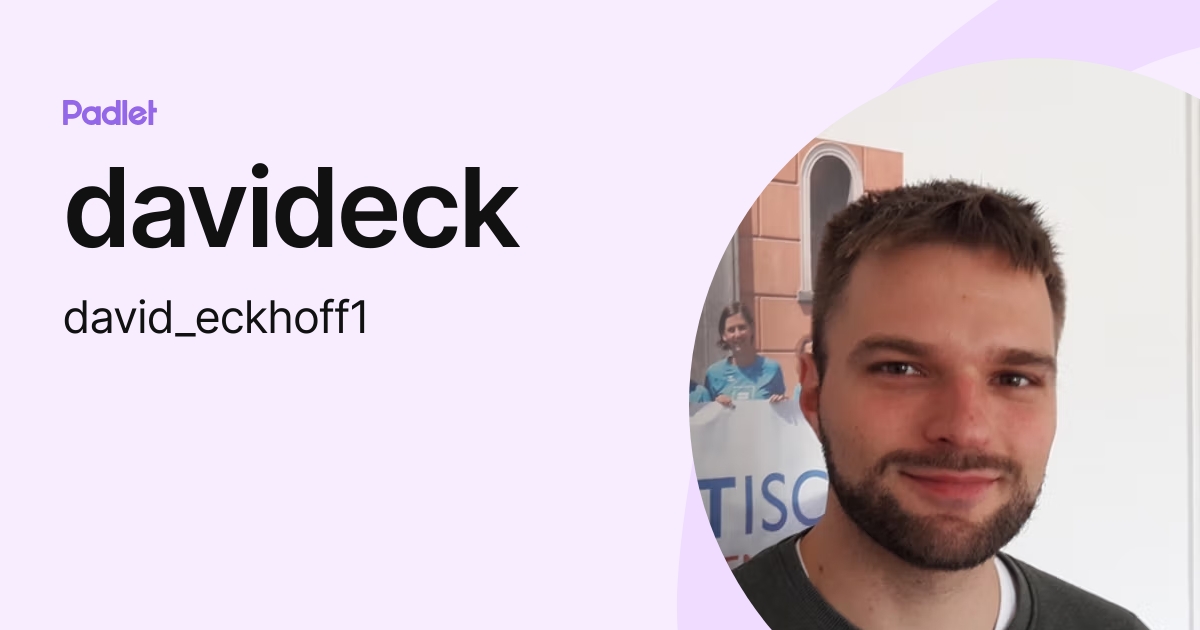 davideck (david_eckhoff1) profile | Padlet