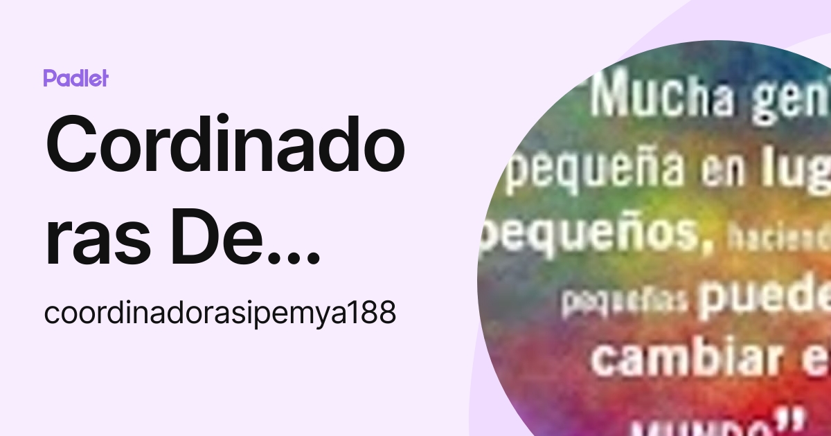 Cordinadoras De curso (coordinadorasipemya188) profile | Padlet