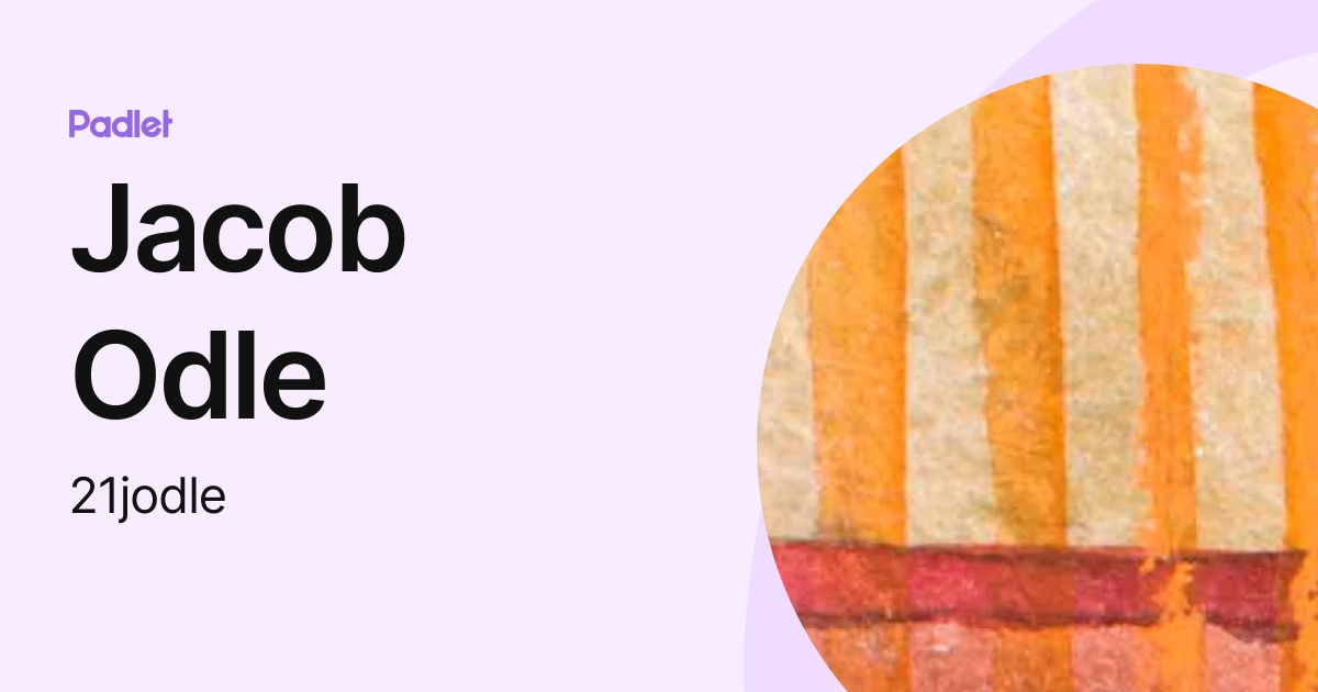 Jacob Odle (21jodle) profile | Padlet