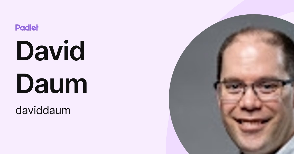 David Daum (daviddaum) profile | Padlet