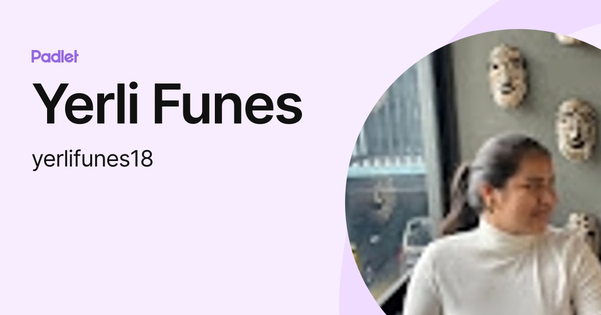 Yerli Funes (yerlifunes18) profile | Padlet