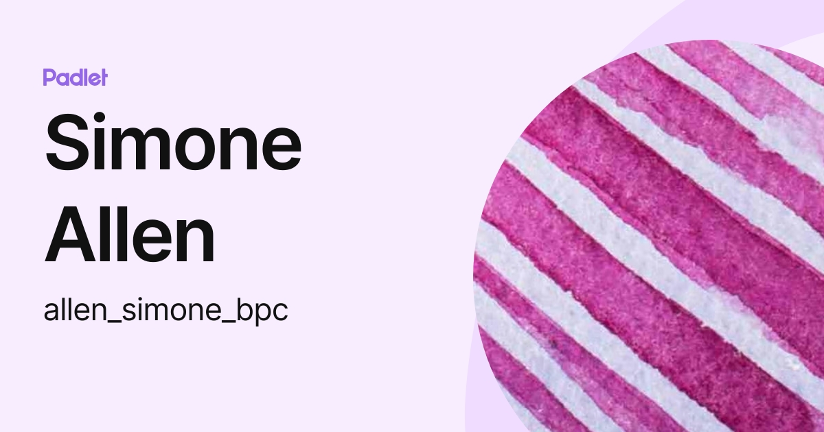 Simone Allen (allen_simone_bpc) profile | Padlet